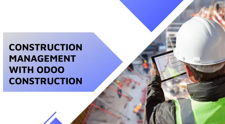 Construction Management with Odoo ERP | TDS